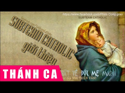Những Bài Thánh Ca Hay Nhất Về Đức Mẹ Maria PDF video lyric lời bài hát
