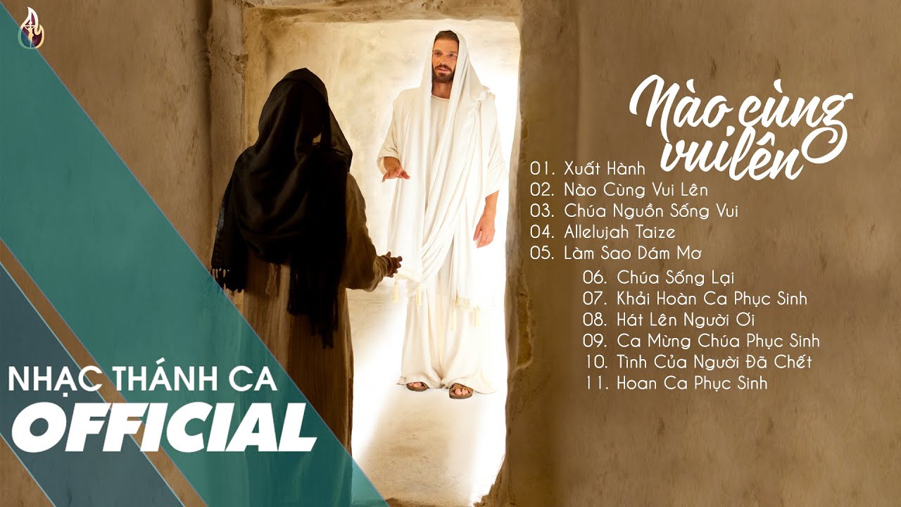 11 Ca khúc nhạc Thánh Ca hát mừng Chúa phục sinh hay nhất 2020 - Nhạc ...